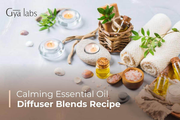 Essential Oils for Sleep Diffuser: Easy Blend Recipes | Gya Labs