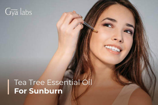 Tea Tree Oil for Sunburn Soothing Relief - Gya Labs